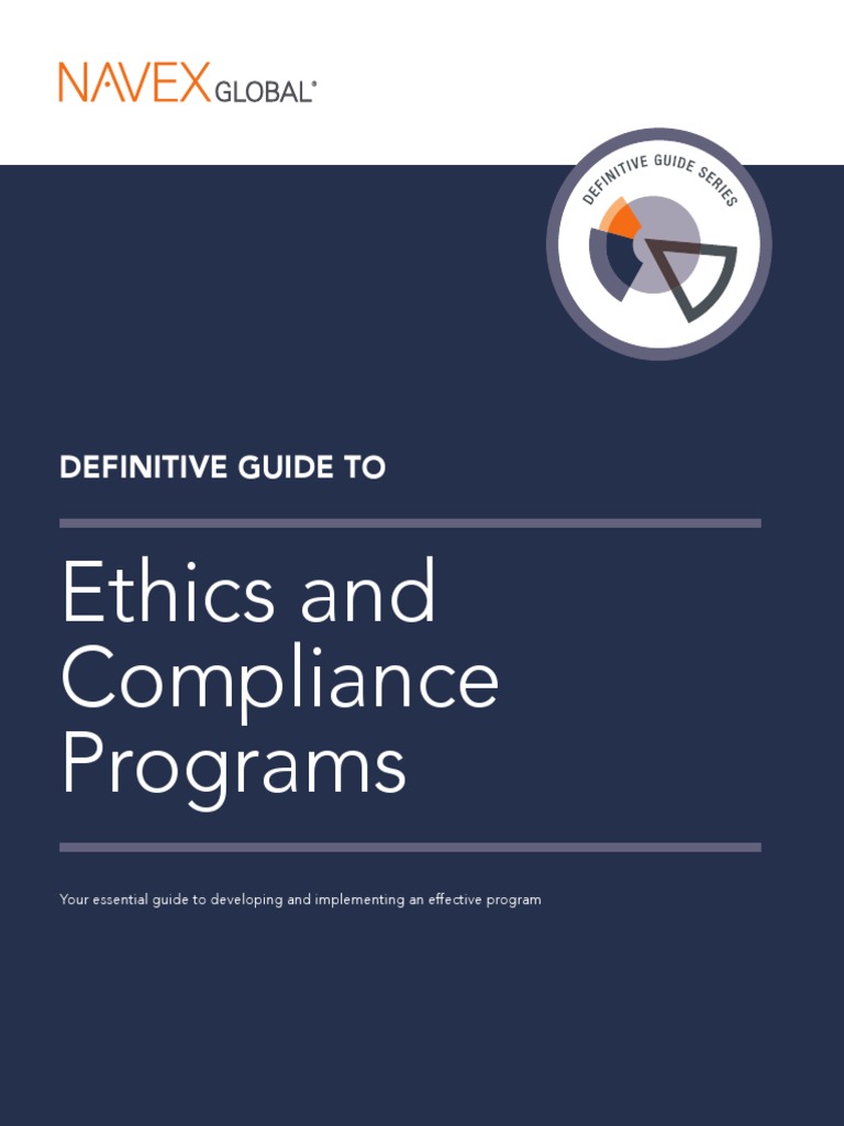 Definitive Guide To Ethics and Compliance Programs US | PDF ...