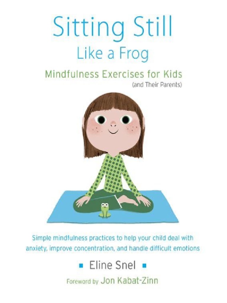 Sitting Still Like A Frog | PDF | Mindfulness | Thought