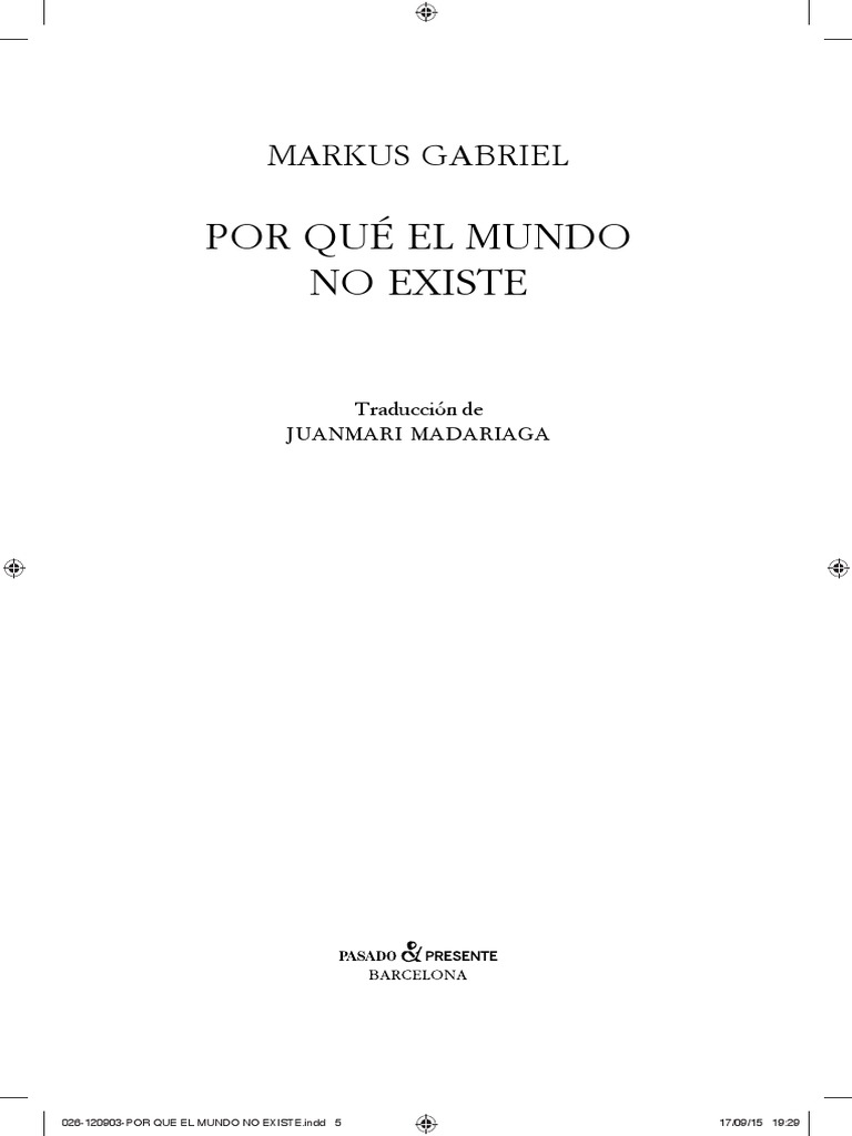 Porque El Mundo No Existe - Markus Gabriel | PDF | Realismo filosófico ...