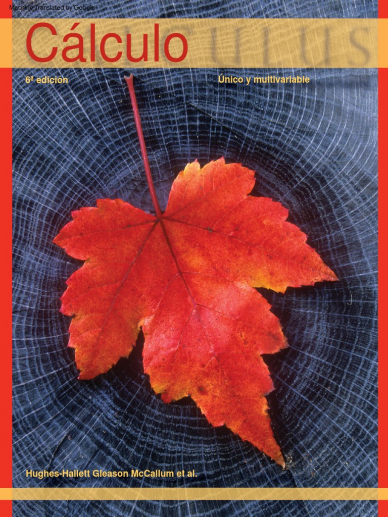Cálculo Simple y Multivariable 6ta Edición | PDF | Integral | Derivado