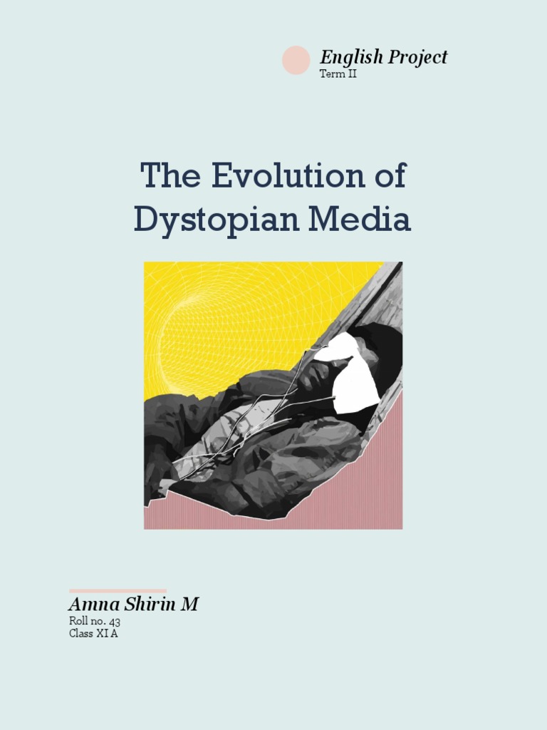 Evolution of Dystopian Media | PDF | Dystopia | The Hunger Games