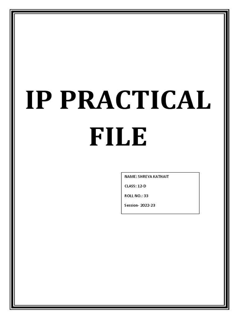 Ip Practical File | PDF | Boolean Data Type | Computing Ip Practical File | PDF | Boolean Data Type | Computing