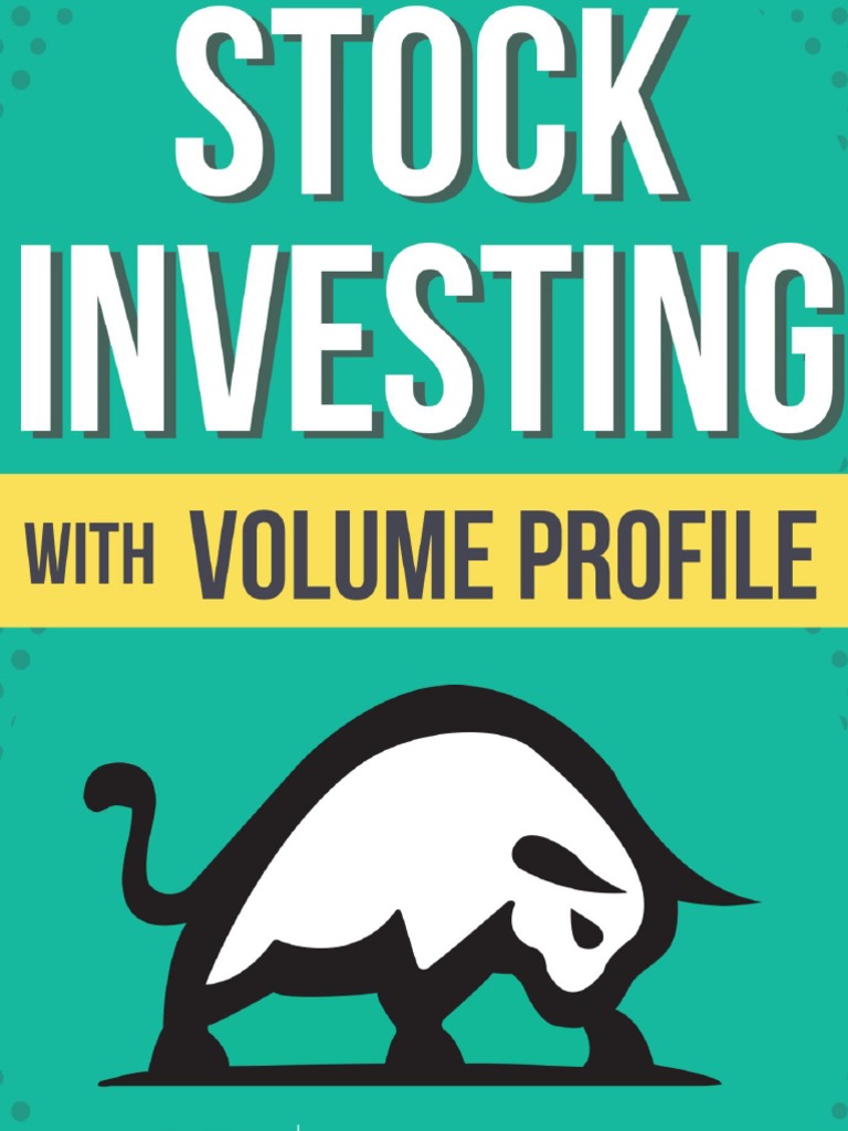 Stock Investing With Volume Profile | PDF | Inflation | Stock Market Index