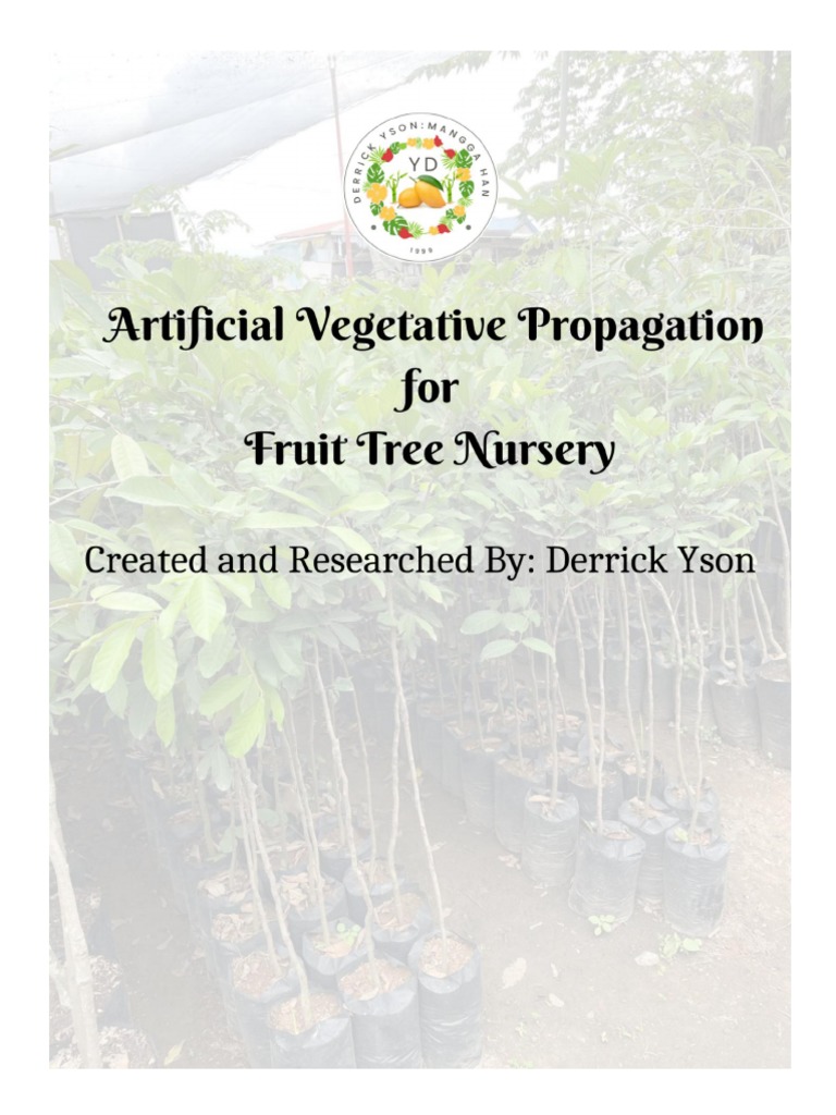 Artificial Vegetative Propagation For Fruit Tree Nursery | PDF ... Artificial Vegetative Propagation For Fruit Tree Nursery | PDF ...