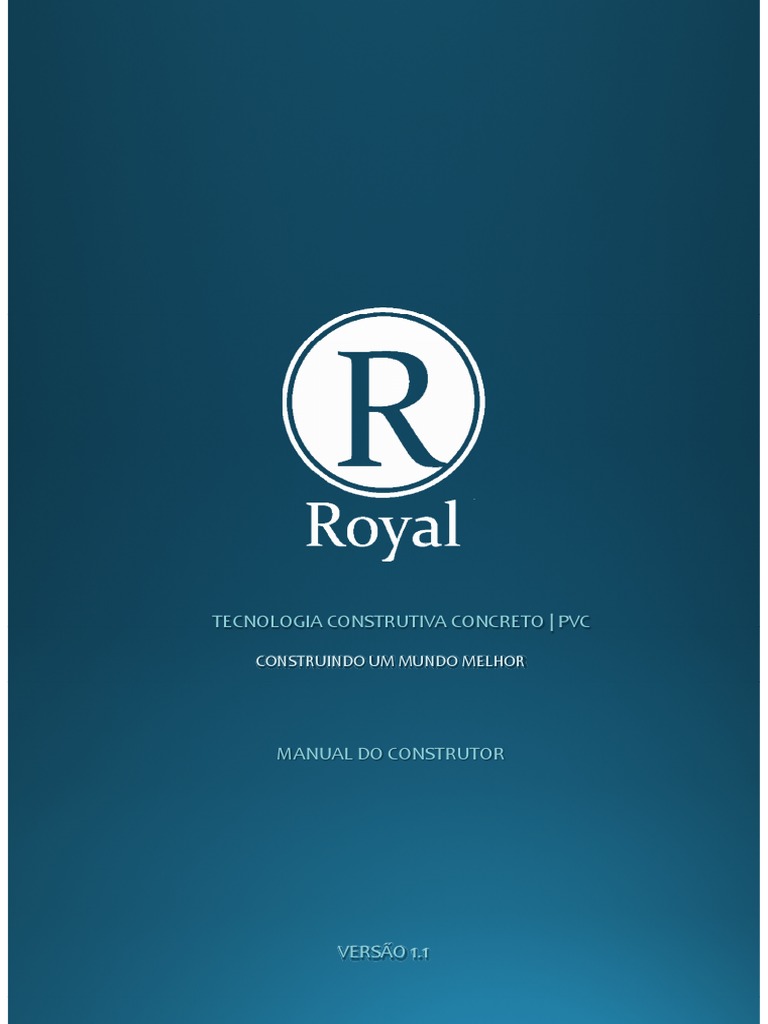 Construa com qualidade e economia com a tecnologia Royal PVC | PDF | Cloreto de polivinila (PVC ...