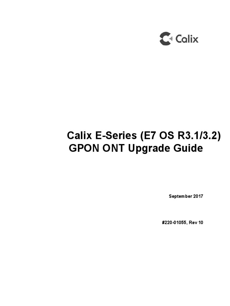 Calix E-Series (E7 OS R3.1 - 3.2) GPON ONT Upgrade Guide | PDF ...