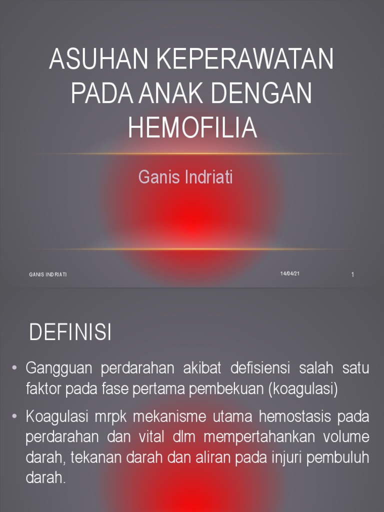 Makalah KP 11 Askep DG Hemophilia | PDF | Kesehatan Holistik