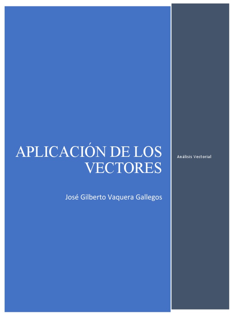 Aplicación de Los Vectores | PDF | Vector Euclidiano | Espacio vectorial