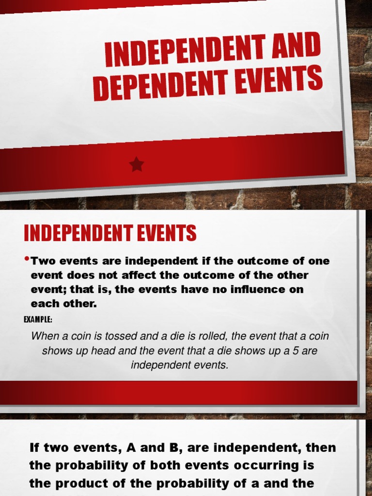Independent and Dependent Events | PDF | Probability | Probability And Statistics
