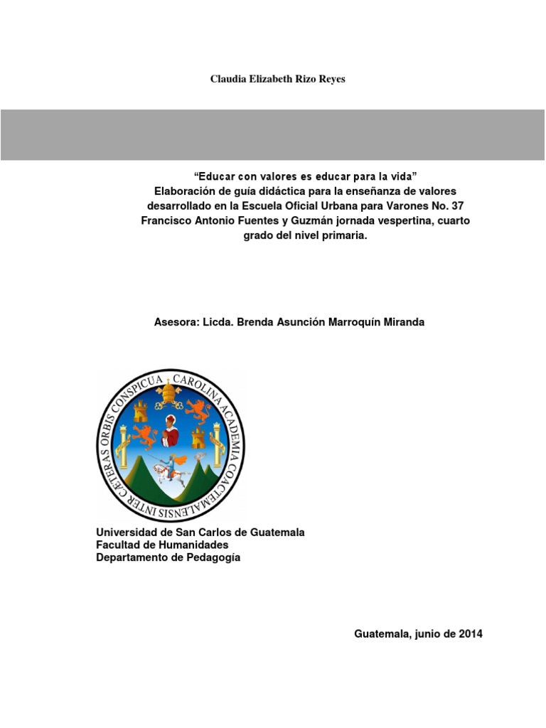Claudia Elizabeth Rizo Reyes - Educar Con Valores Es Educar para La ...