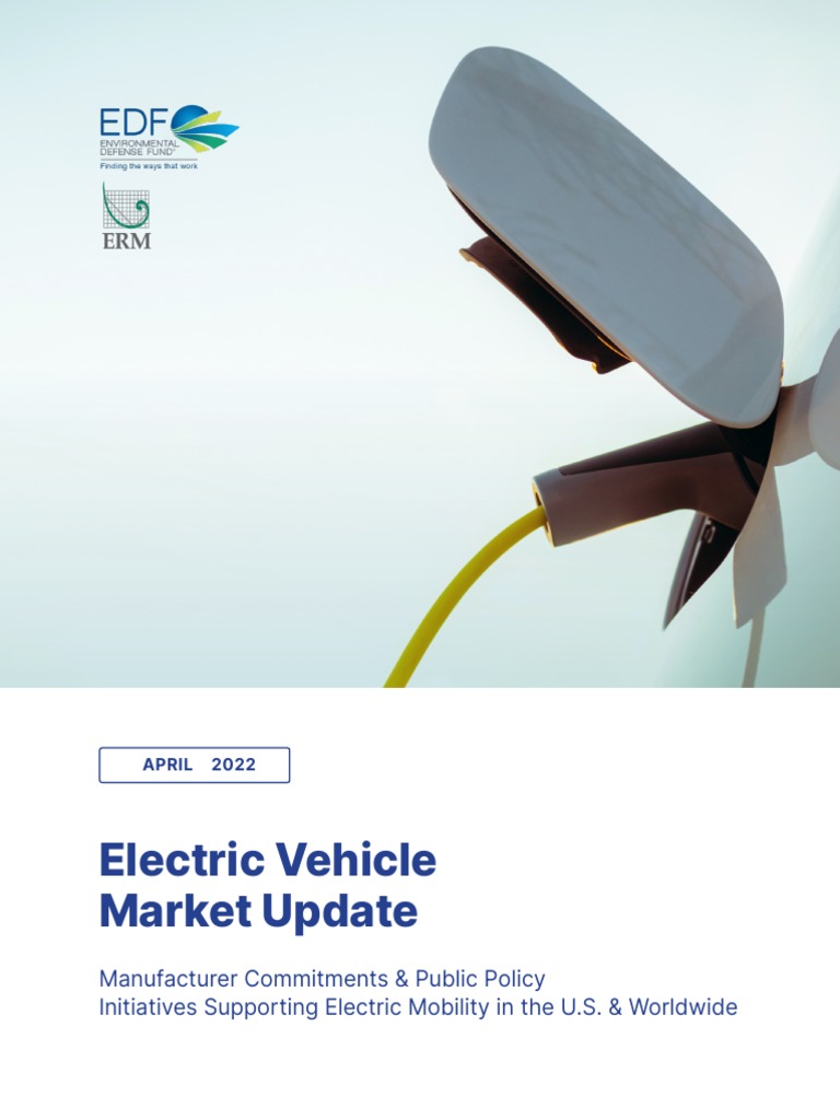 Electric Vehicle Market Report v6 April2022 | PDF | Electric Vehicle ...