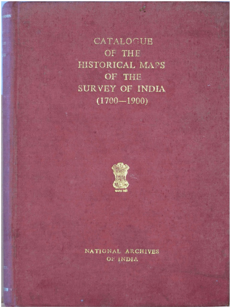 0 Catalogue of Historical Maps of Survey of India 1700-1900 by Prasad ...
