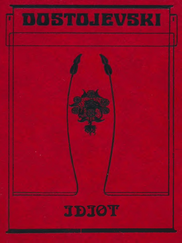 07 F. M. Dostojevski - IDIOT - Roman U Četiri Dijela | PDF