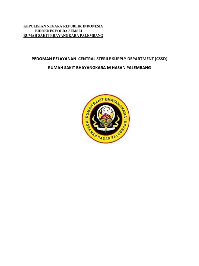 Pedoman Pelayanan CSSD RS Bhayangkara M Hasan Palembang | PDF