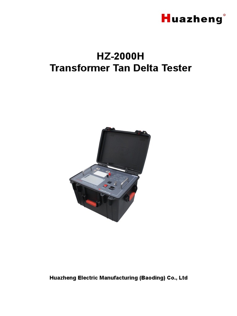 An Overview and Operating Instructions for the HZ-2000H Transformer Tan ...