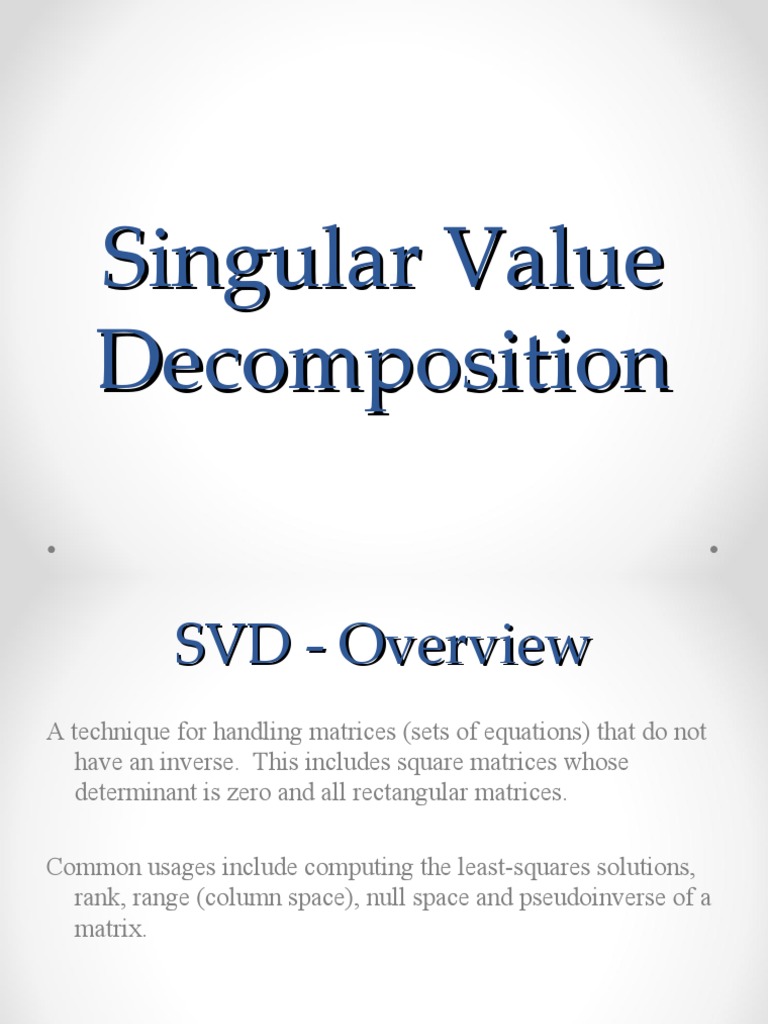 Singular Value Decomposition | PDF | Teaching Methods & Materials