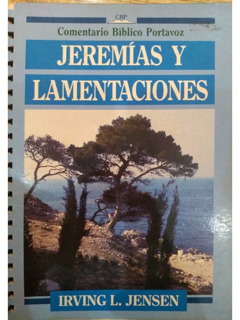Lamentaciones y Jeremías Comentario Biblico Portavoz Irving L Jensen | PDF