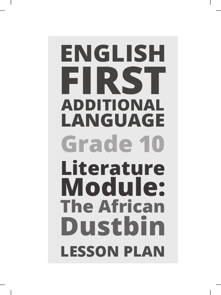 GR 10 Term 1 2019 EFAL Lesson Plan African Dustbin | PDF | Thought ...