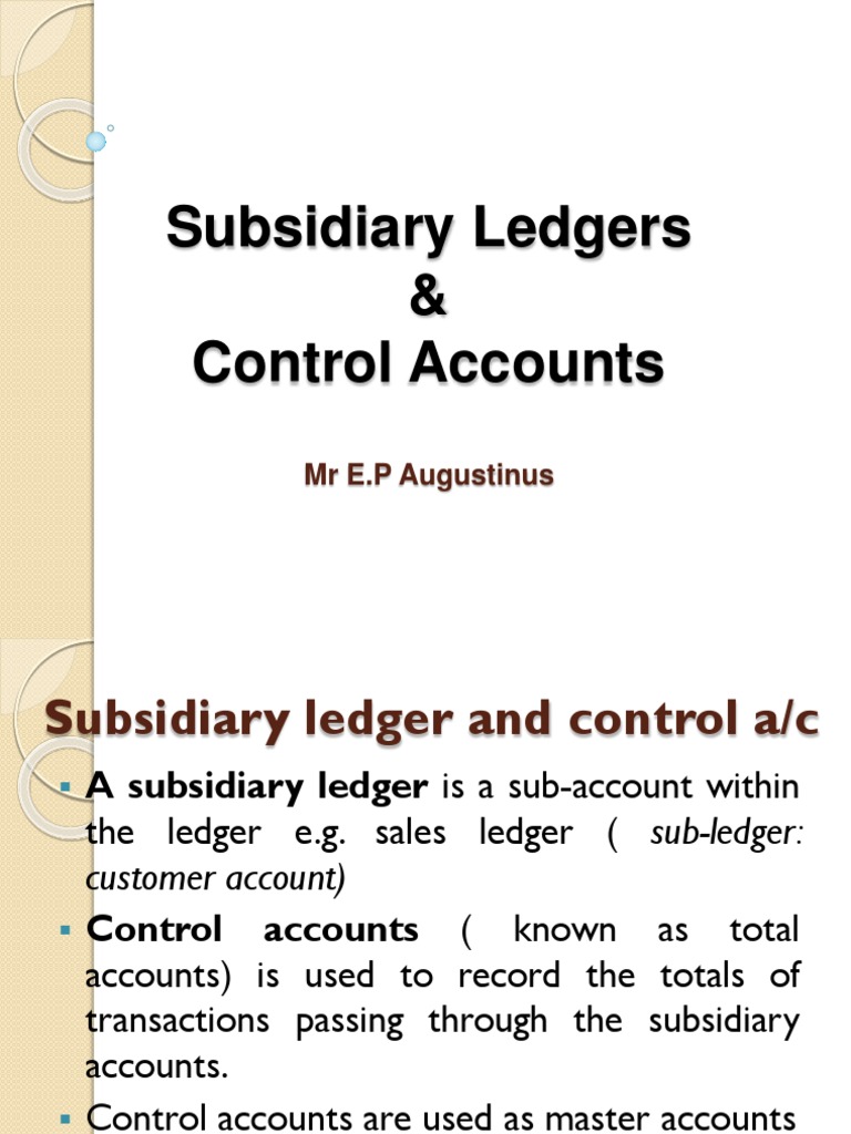 Sudsidiary Ledger and Control Accounts | PDF | Debits And Credits ...