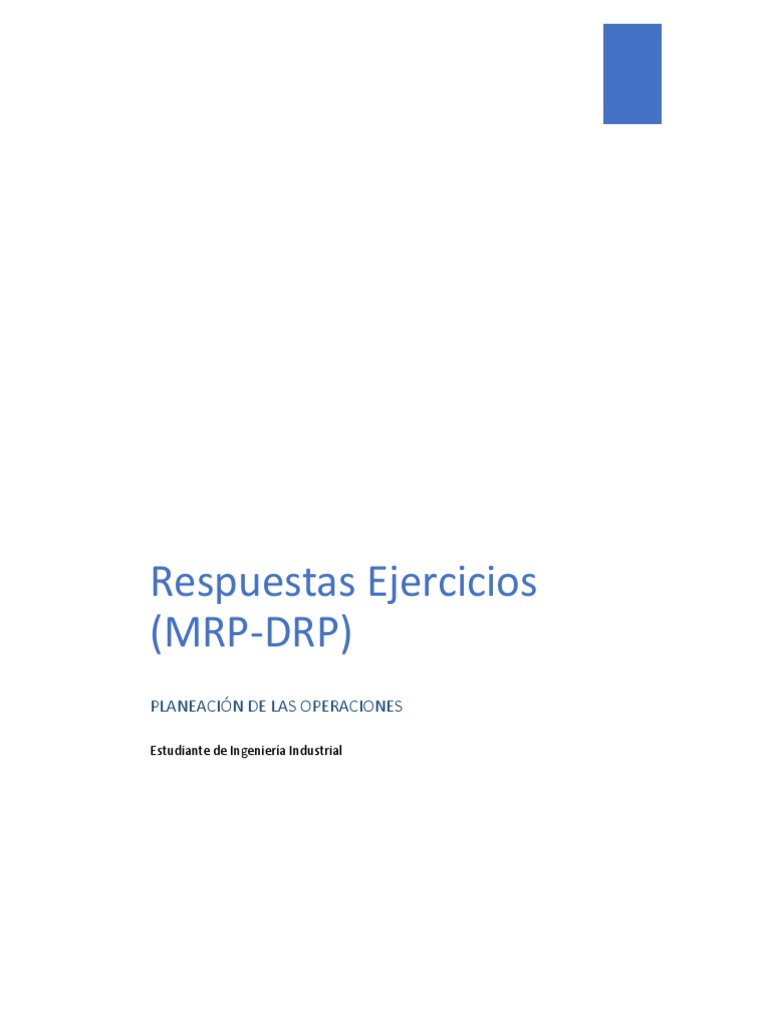 Respuestas Ejercicios MRP-DRP | PDF | Inventario | Planificación