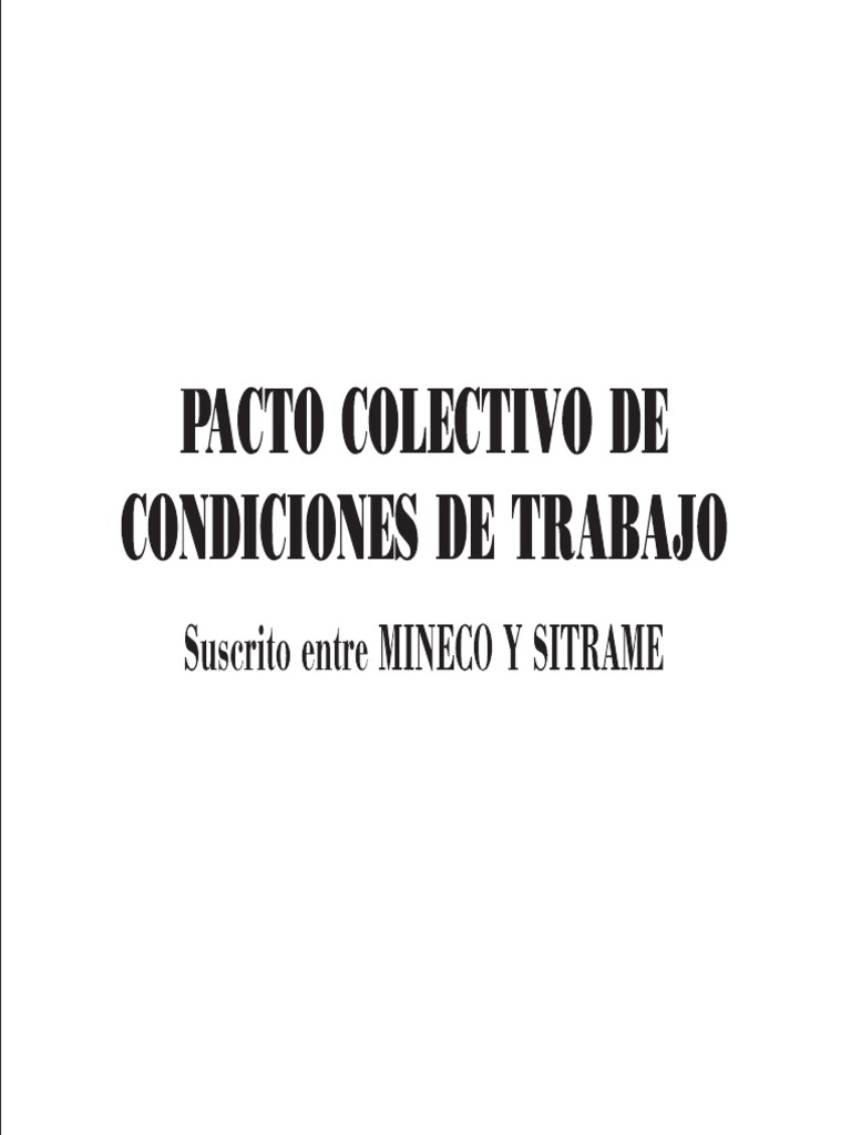 Pacto Colectivo de Condiciones de Trabajo Suscrito Entre Mineco y ...