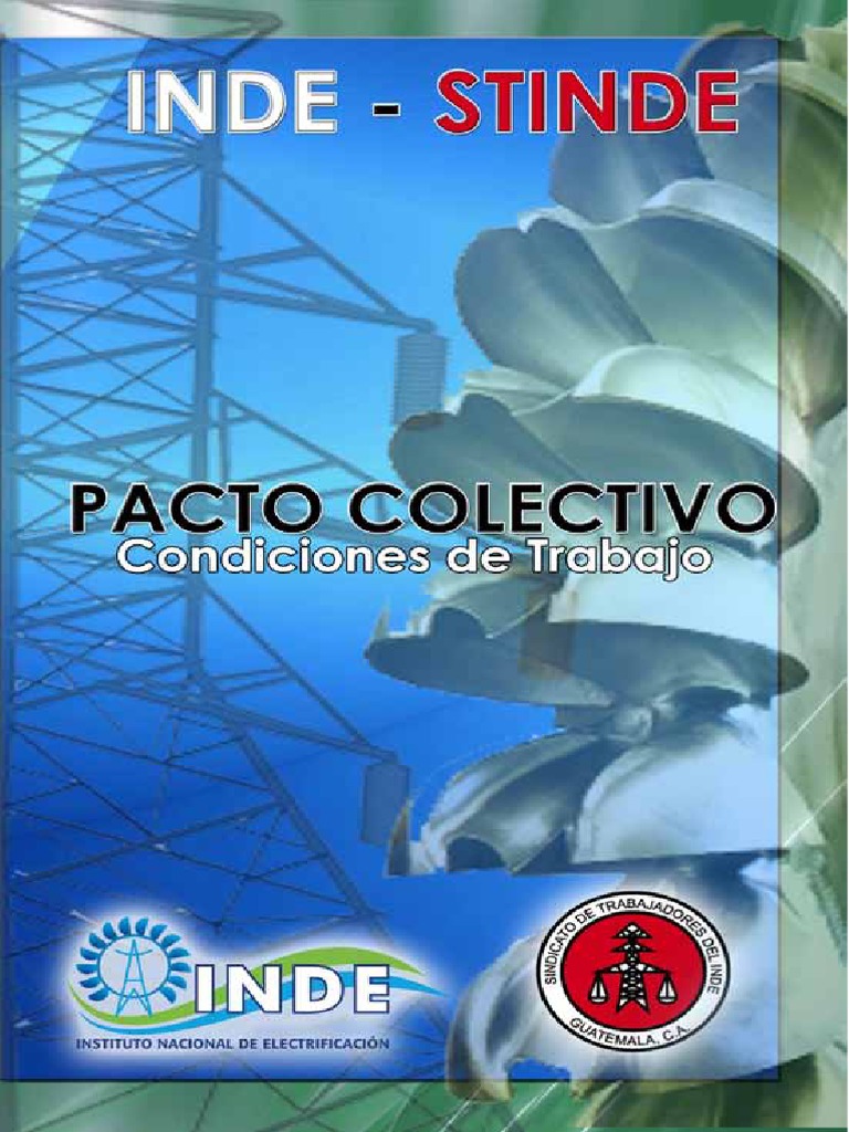9153 - Pacto Colectivo Condiciones de Trabajo INDE | PDF | Gestión de ...