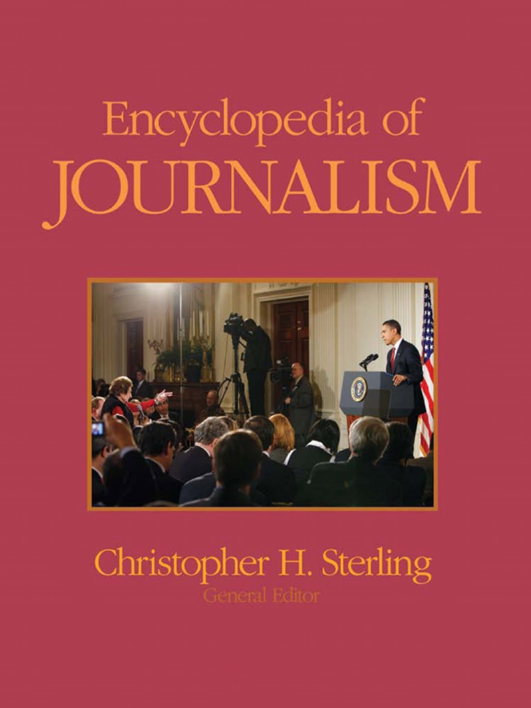 Encyclopedia of Journalism (6 Volume Set) (2009) | PDF | News | Journalism