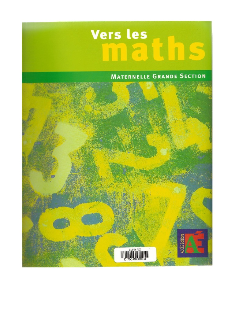 Vers Les Maths - Maternelle - Grande Section - Edition ACCES | PDF