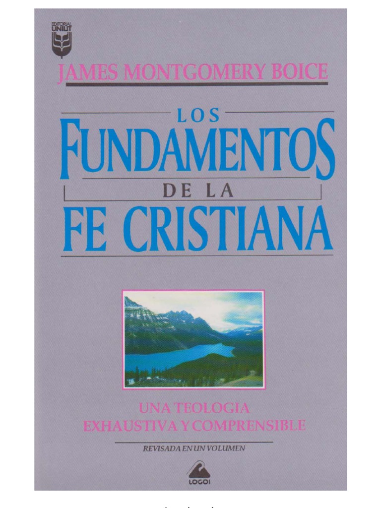 Los Fundamentos de La Fe Cristiana - J. M. Boice - 1 | PDF ...