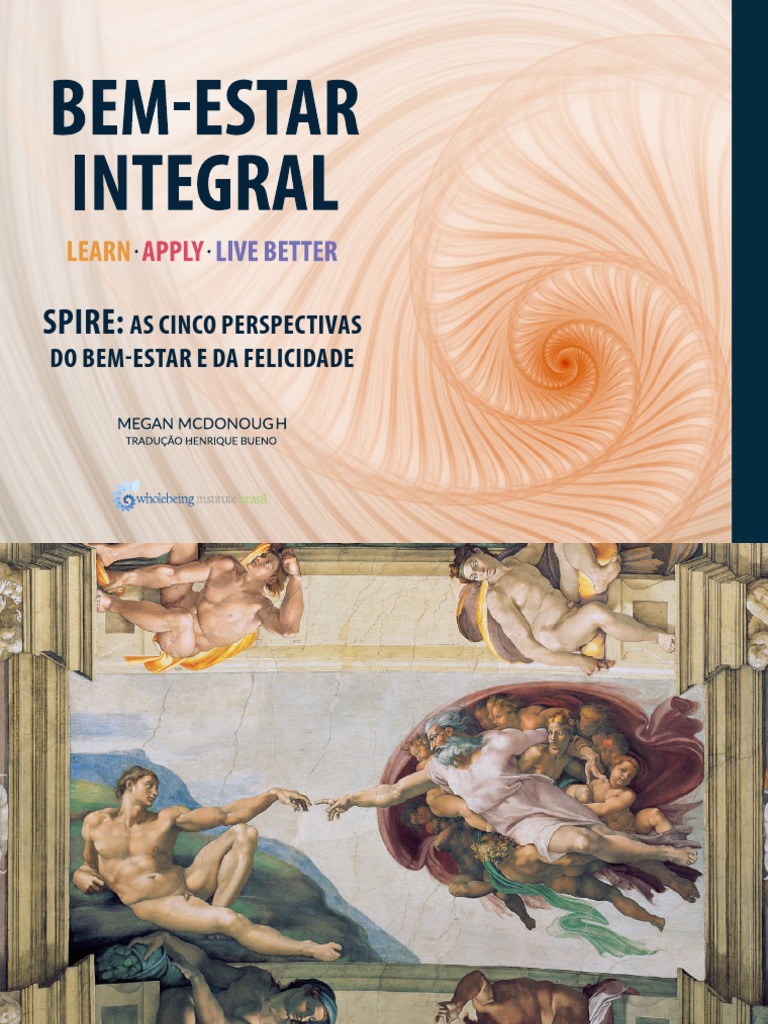 As cinco perspectivas do bem-estar e da felicidade integral ...