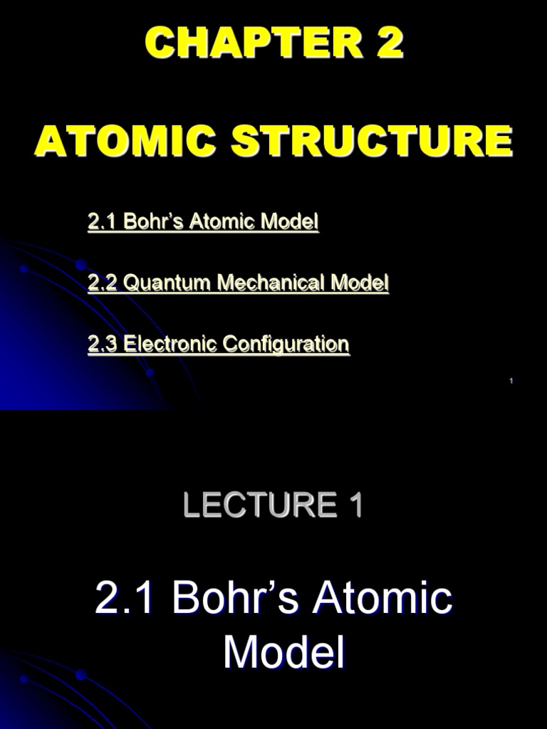 Chapter 2 Atomic Structure | PDF | Electron Configuration | Emission Spectrum