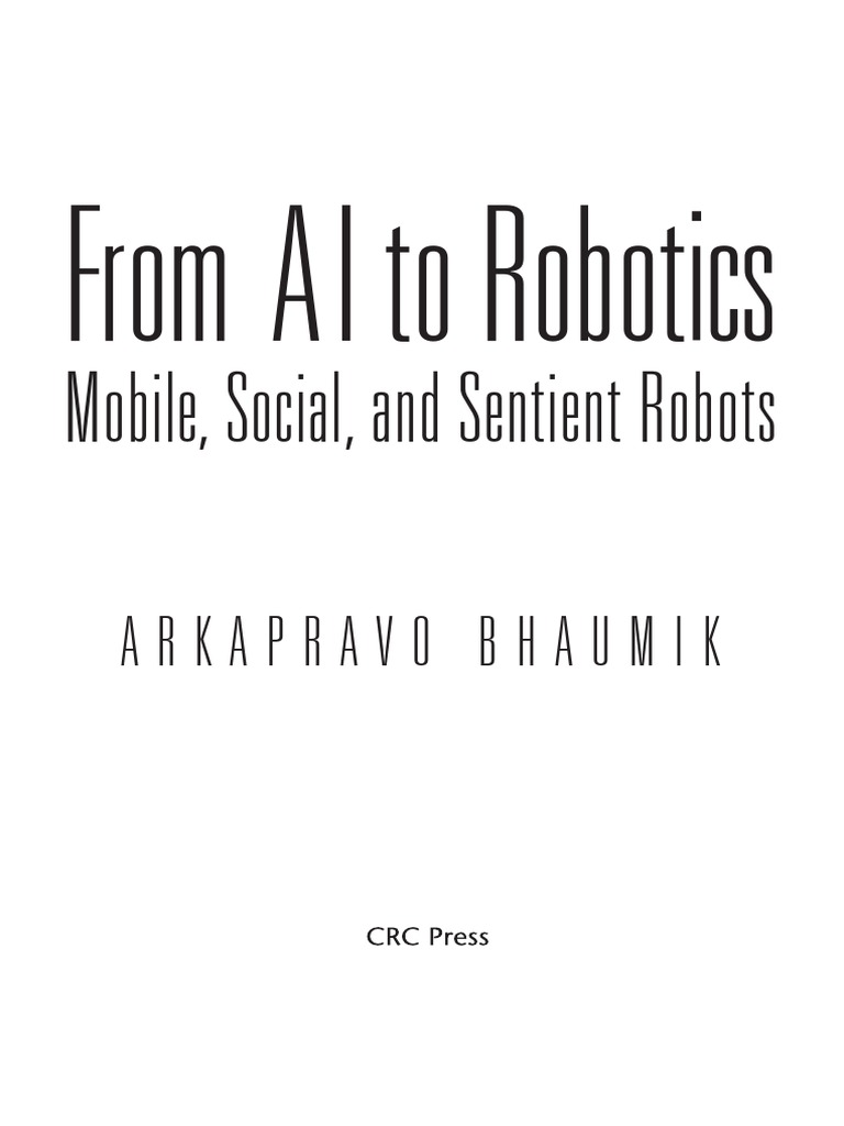 From AI To Robotics. Mobile, Social and Sentient Robots (PDFDrive) | PDF | Artificial ...