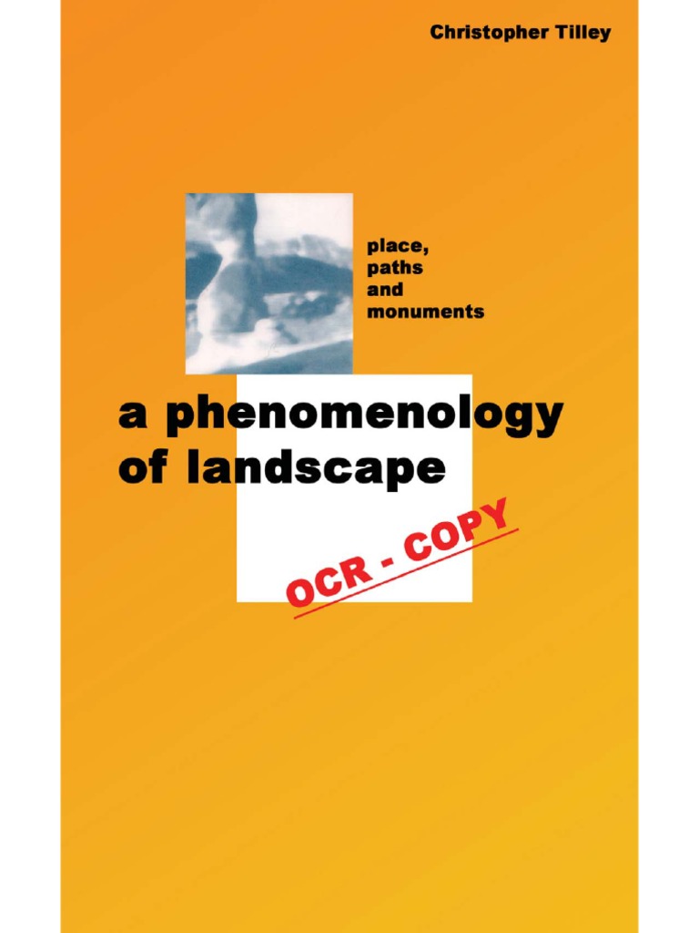 TILLEY, Christopher - 1997 - C1 - A Phenomenology of Landscape - Places ...