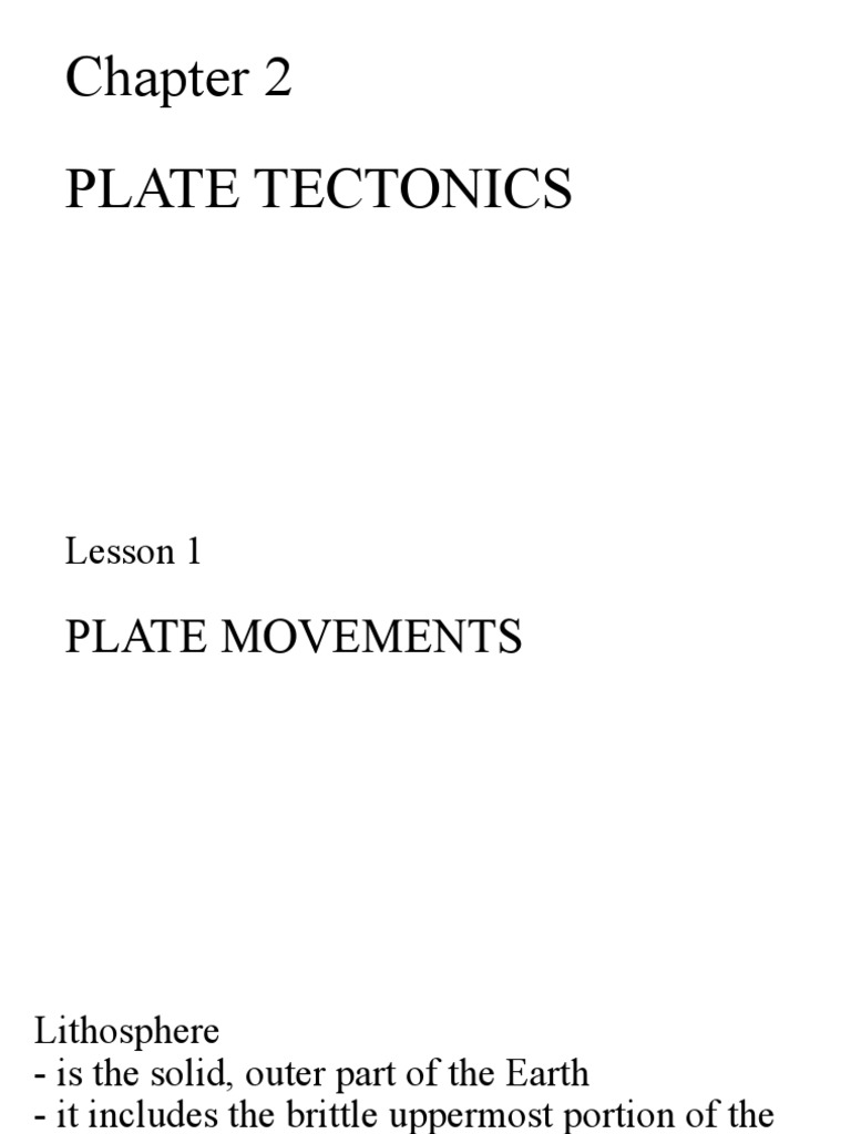 Chapter 2 Lesson 1 Plate Movements | PDF | Plate Tectonics | Geology