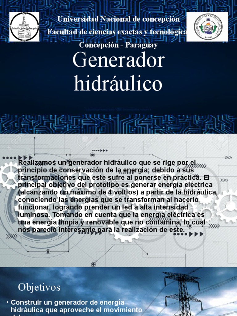Generador hidráulico: Transformación de la energía hidráulica en energía eléctrica mediante un ...