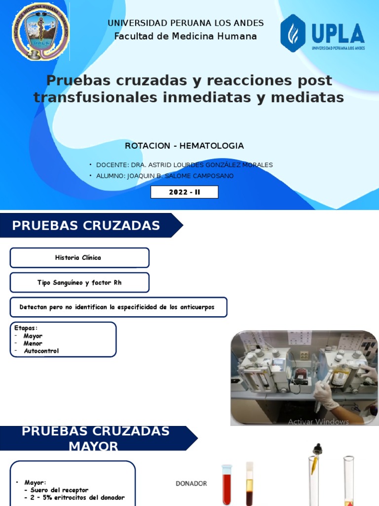 Pruebas Cruzadas y Reacciones Post Transfusionales Inmediatas y Mediatas | PDF | Transfusión de ...