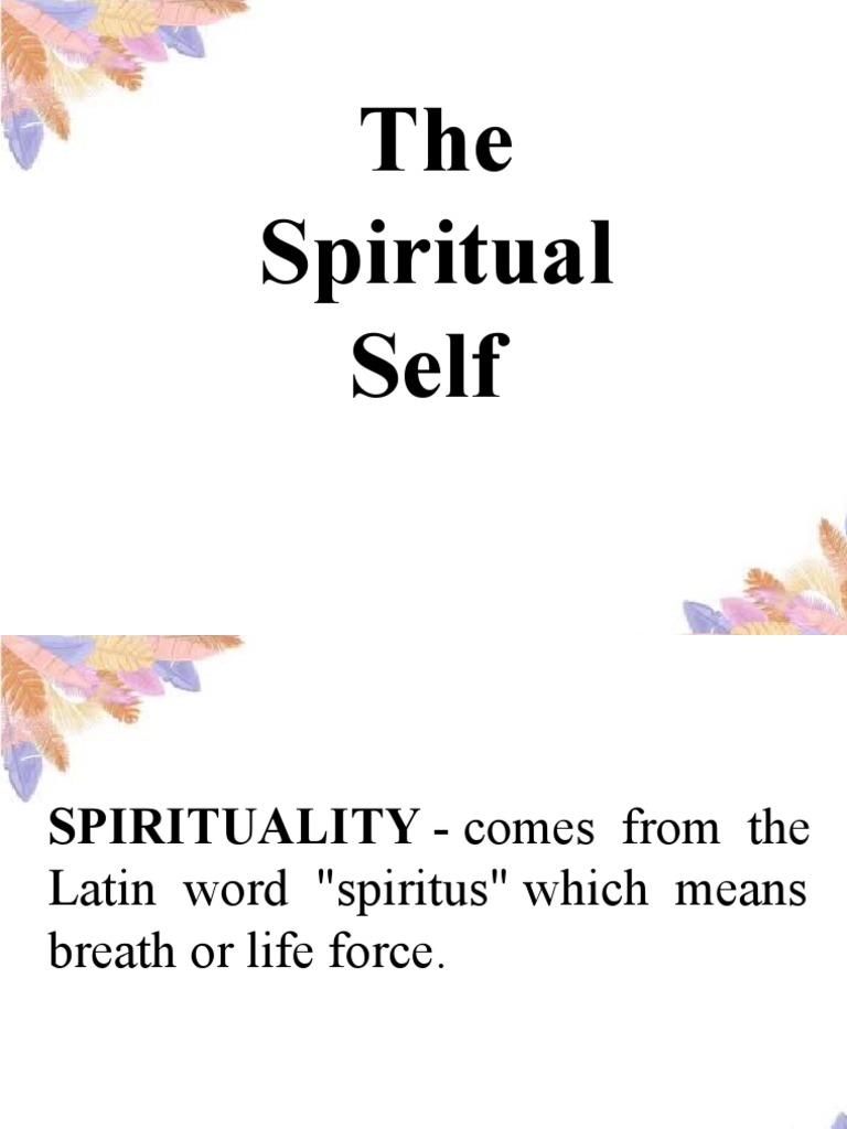 GROUP 8 The Spiritual Self | PDF | Spirituality | Supernatural