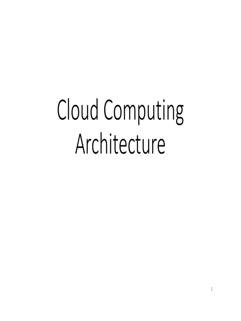 Cloud Computing Architecture | PDF | Scalability | Cloud Computing