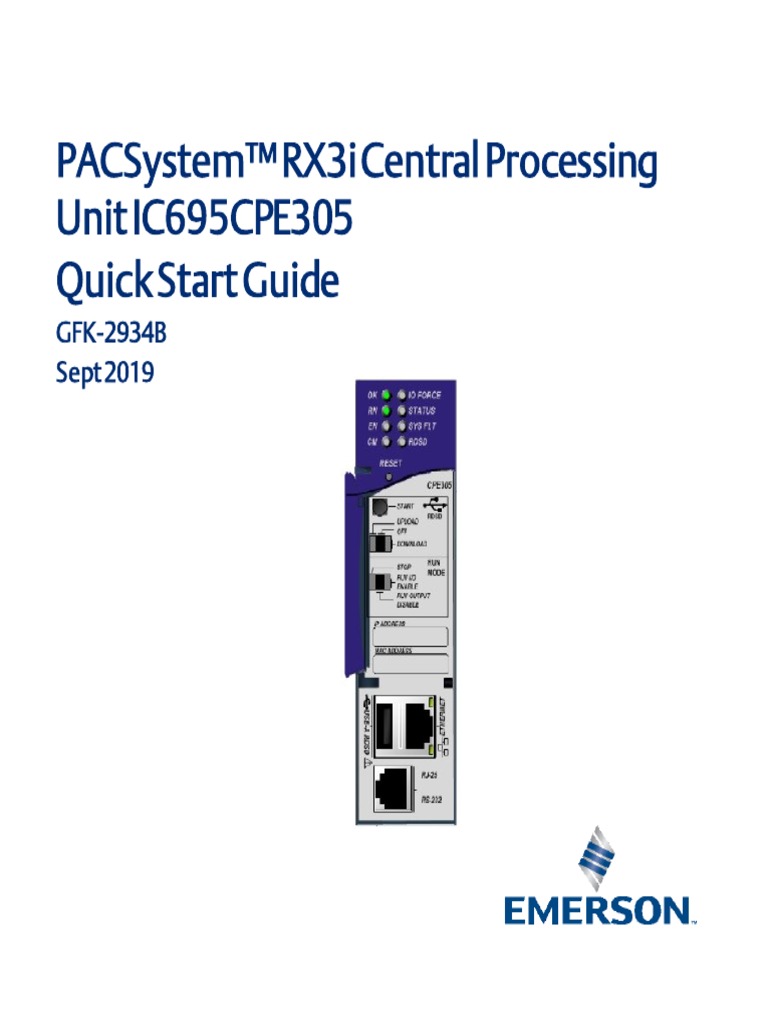 Quick Start Guide Pacsystems Rx3i Central Processing Unit Ic695cpe305 Quick Start Guide Cpu ...