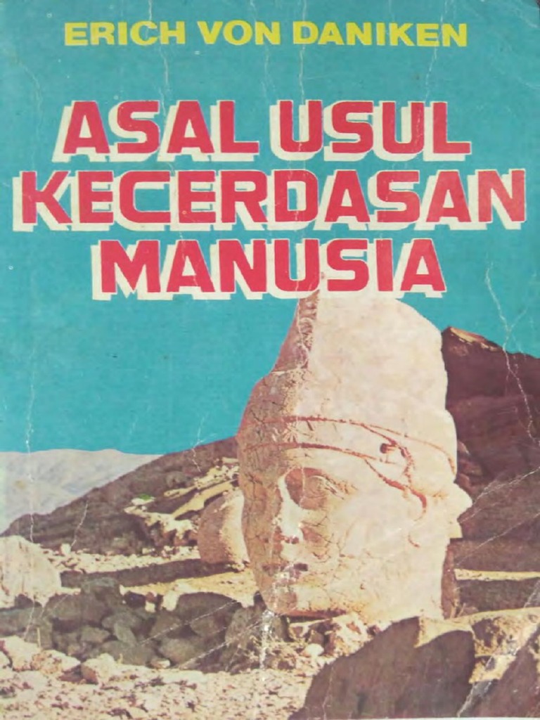 Asal Usul Kecerdasan Manusia by Erich Von Daniken | PDF