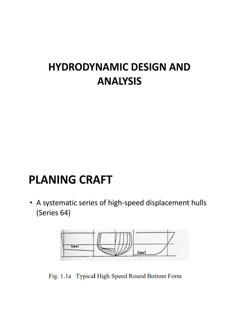 Hydrodynamic Design of Planing Hulls | PDF | Hull (Watercraft) | Drag ...
