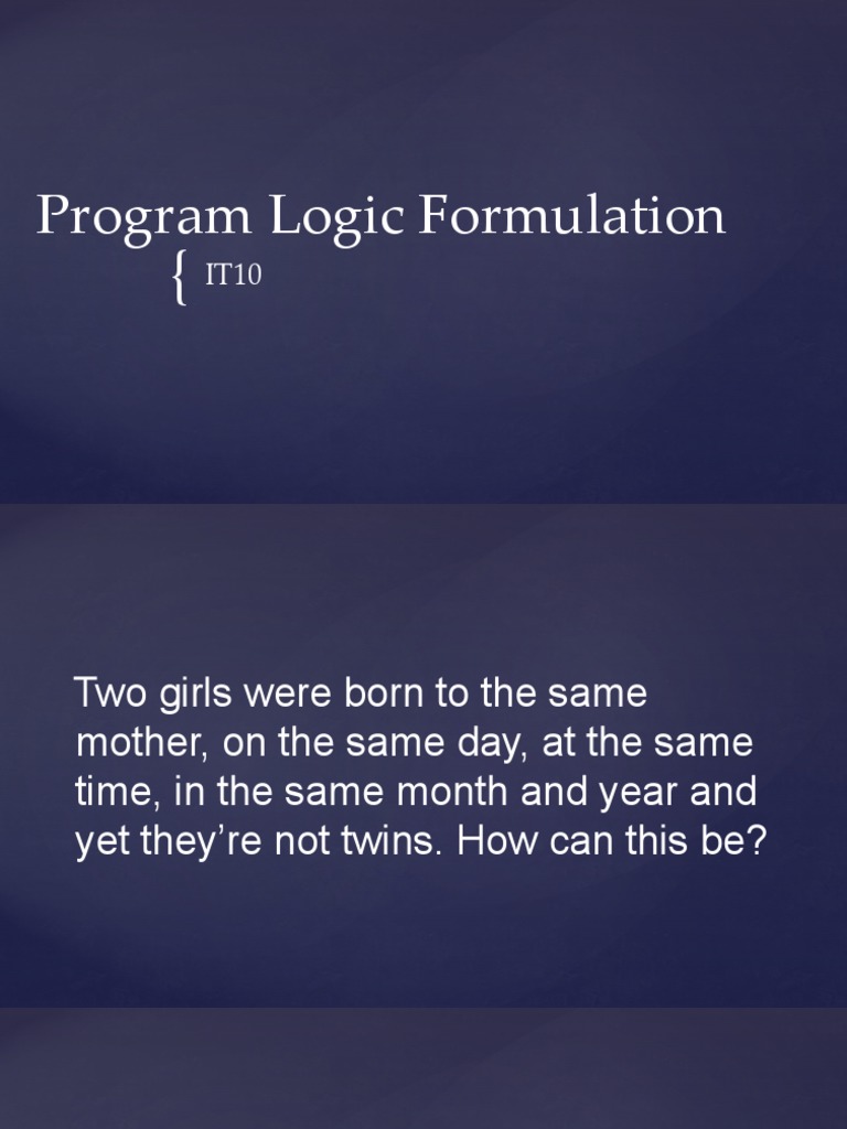 Program Logic Formulation Introduction | PDF | Logic | System