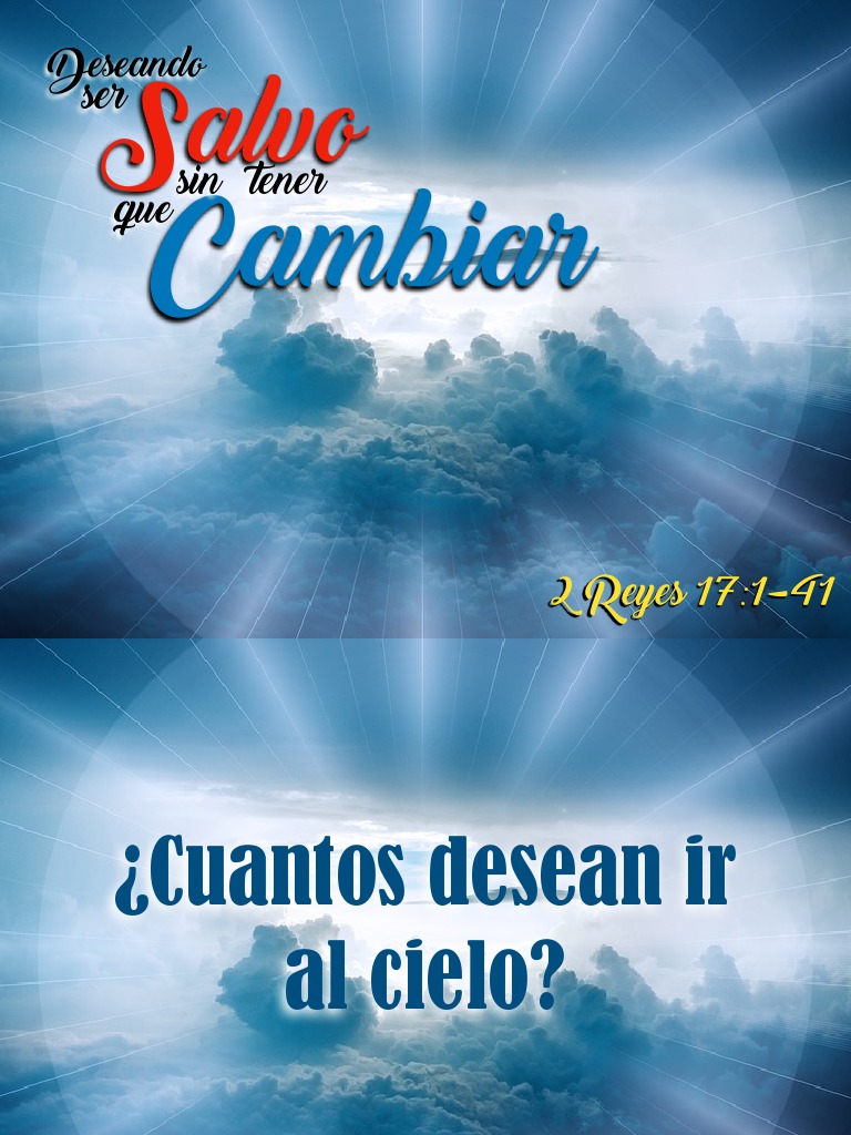 Deseando Ser Salvo Sin Tener Que Cambiar 2 Reyes 17 | PDF