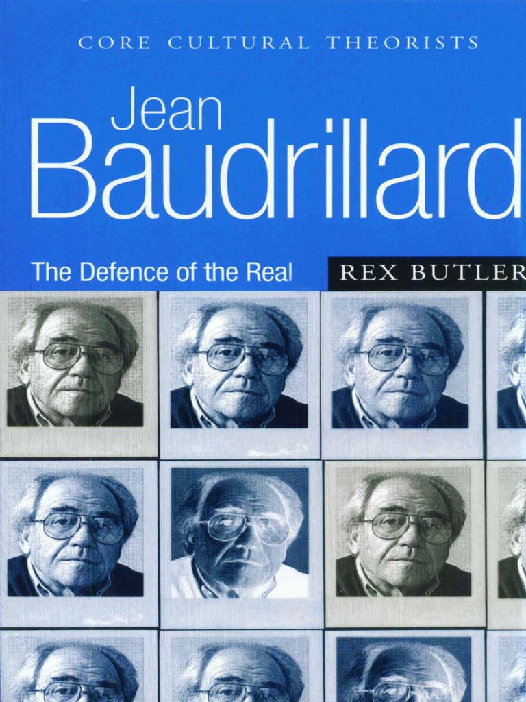 (Core Cultural Theorists) Rex Butler - Jean Baudrillard The Defence of ...
