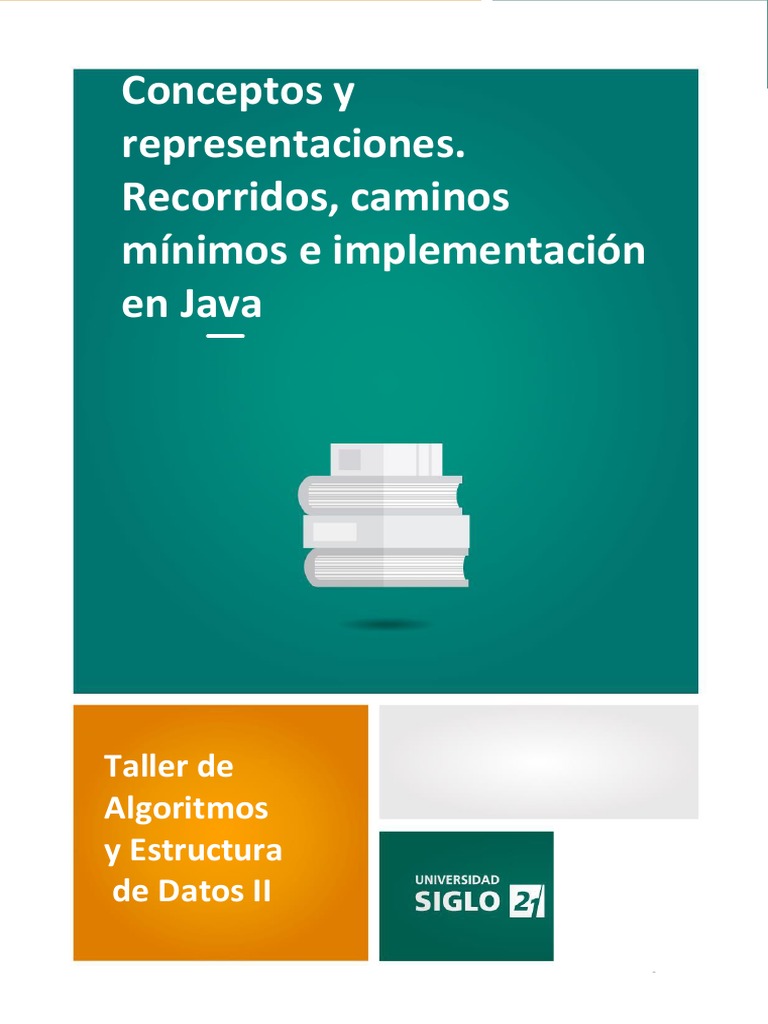 Conceptos y Representaciones. Recorridos, Caminos Minimos e Implementación en Java | PDF ...