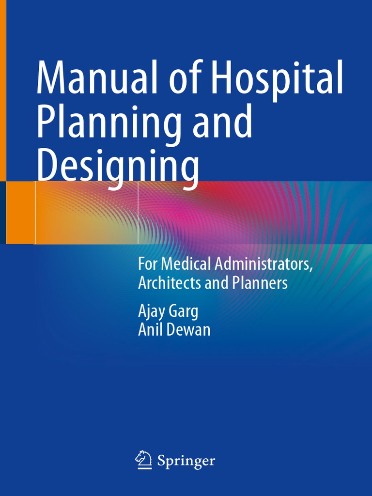 Manual of Hospital Planning and Designing 2022 | PDF | Hospital | Joint ...