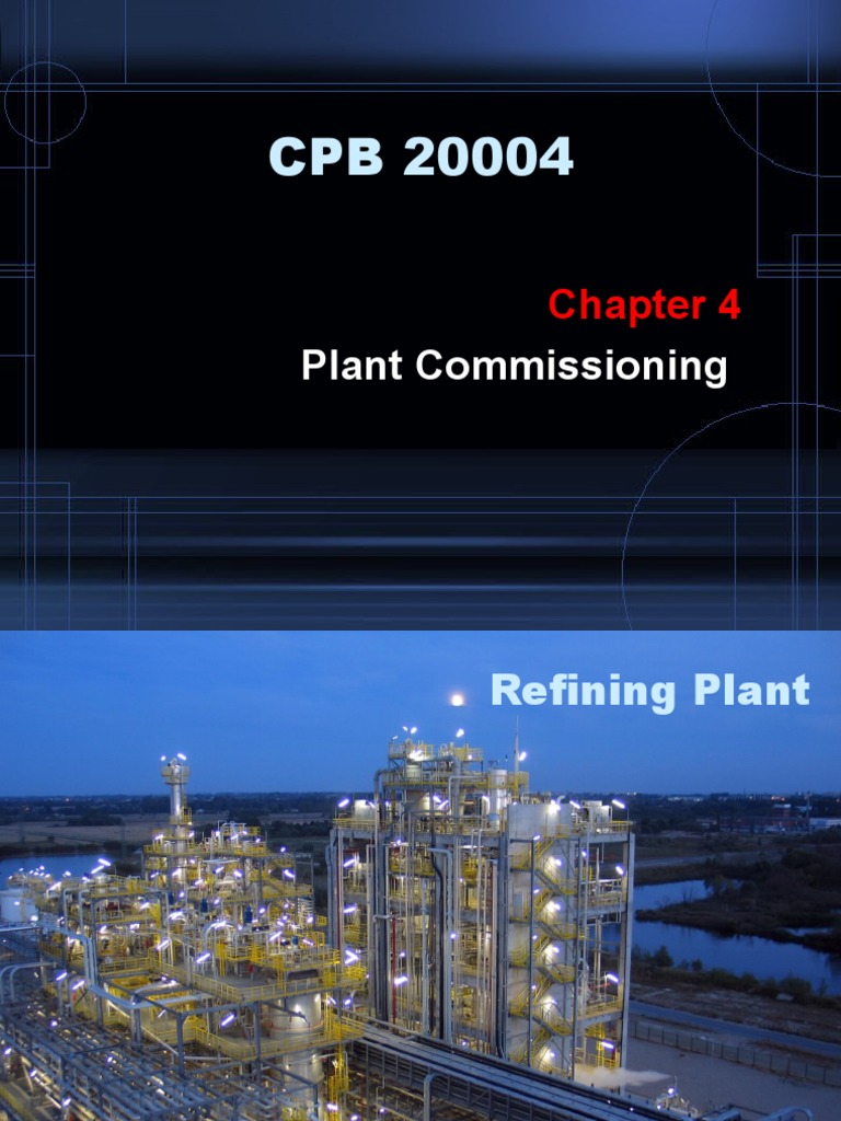 Chapter 4 Installation Commissioning and Testing in New Plant | PDF ...