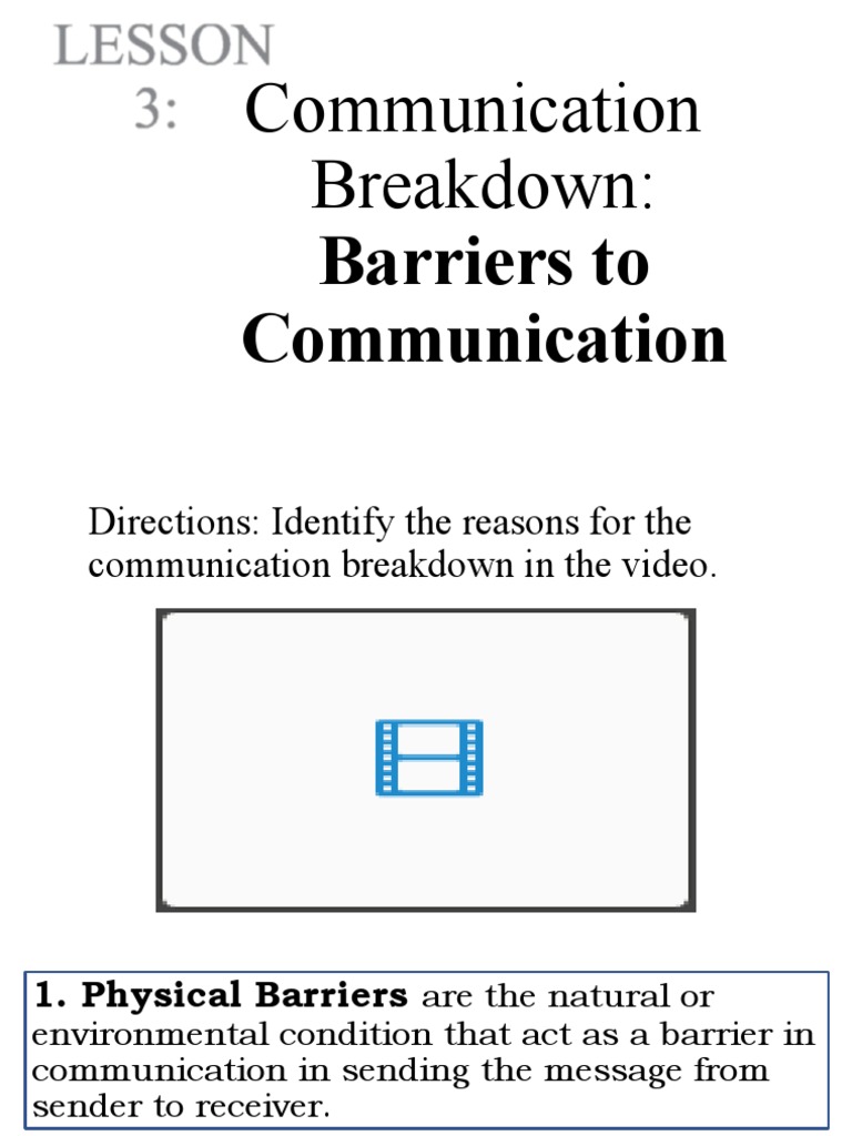 Lesson 3 - COMMUNICATION BREAKDOWN | Download Free PDF | Communication | Attitude (Psychology)