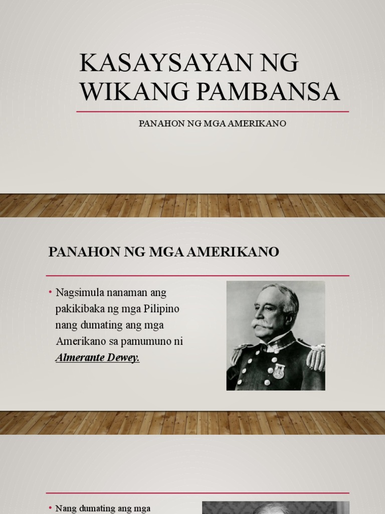 Kasaysayan NG Wikang Pambansa: Panahon NG Mga Amerikano | PDF