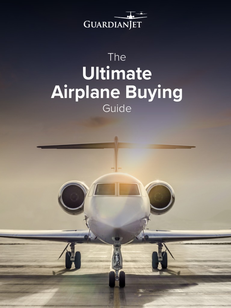 The Ultimate Guide to Buying Your First Private Jet | PDF | Outsourcing ...